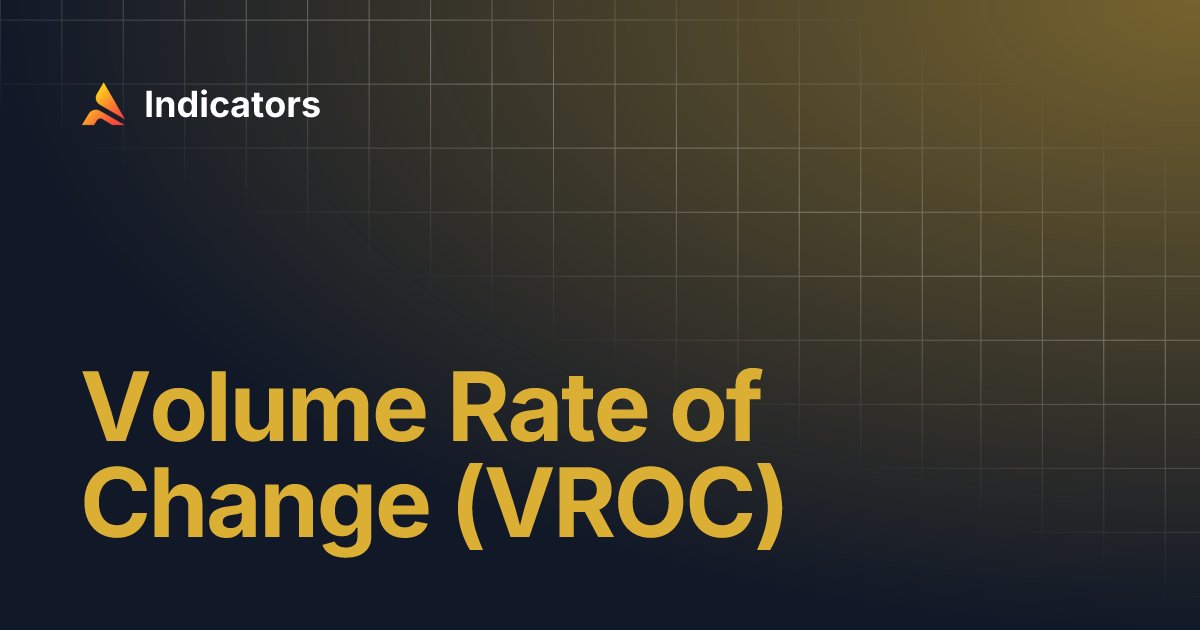 Volume Rate of Change (VROC) | Indicators